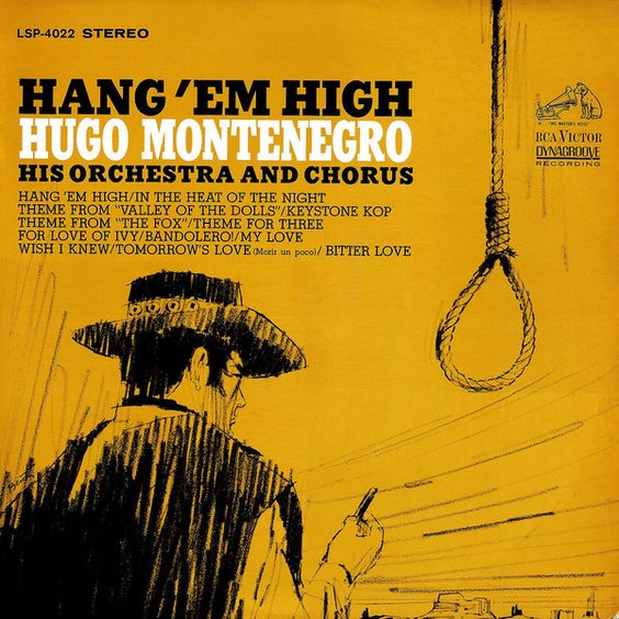 Hugo Montenegro – Hang ‘Em High – Marko's Music Blog